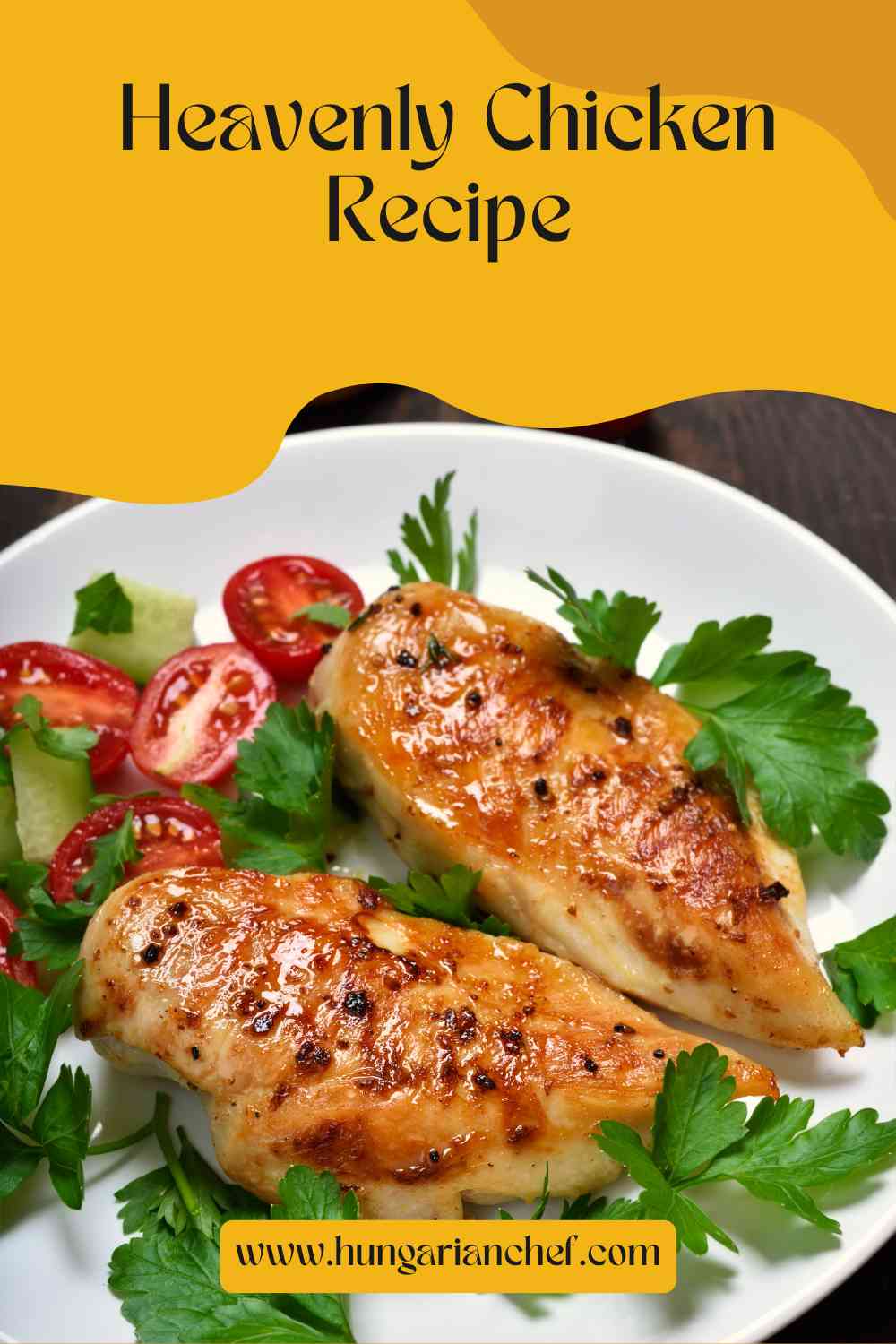 Heavenly Chicken Recipe - Hungarian Chef