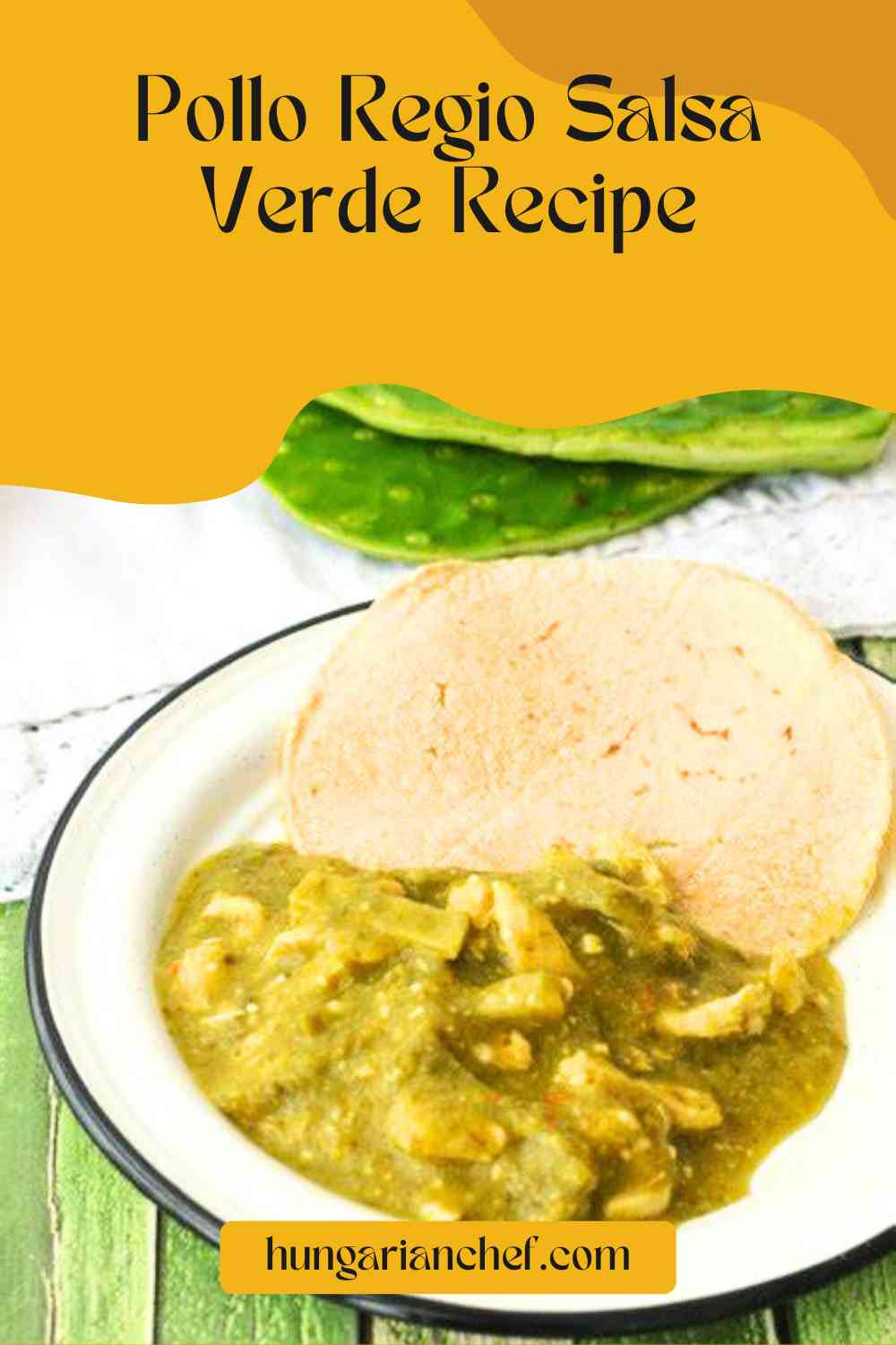 Pollo Regio Salsa Verde Recipe - Hungarian Chef