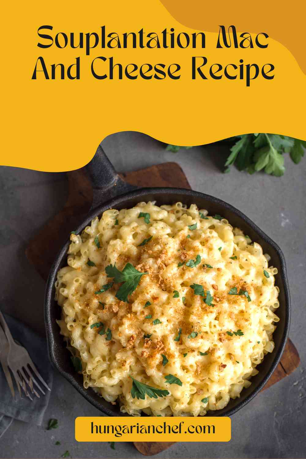 Souplantation Mac And Cheese Recipe - Hungarian Chef
