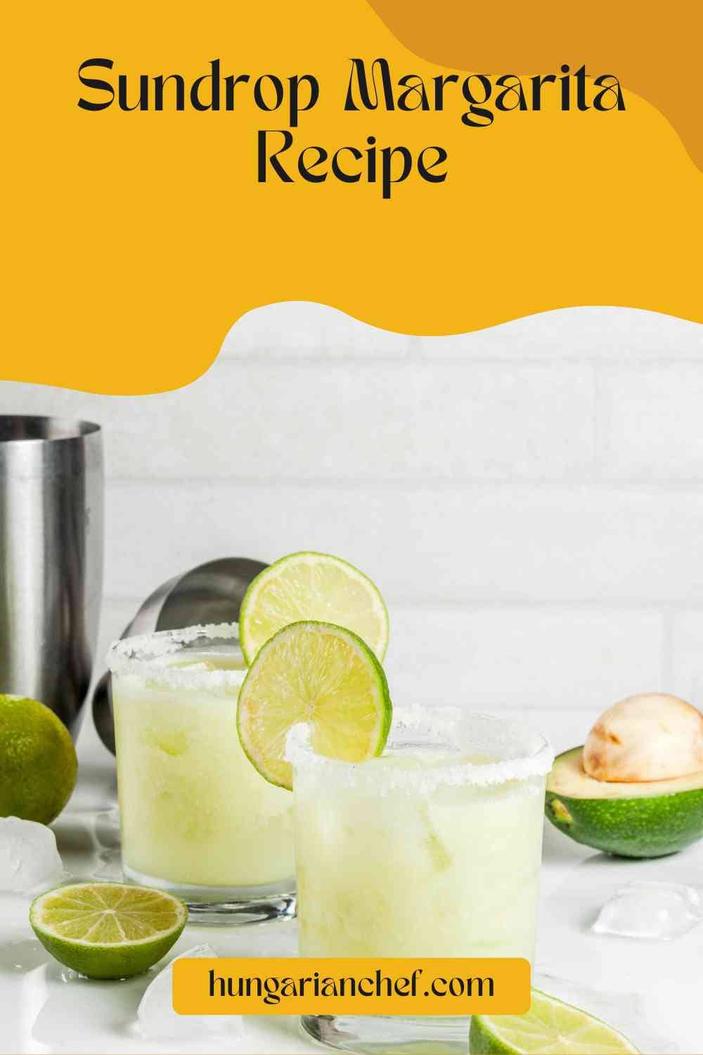 Sundrop Margarita Recipe - Hungarian Chef